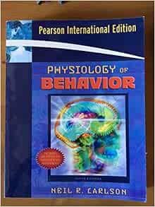 Physiology Of Behavior, 9Th Ed.: Carlson, Neil R.: 9780205496921: Amazon.com: Books