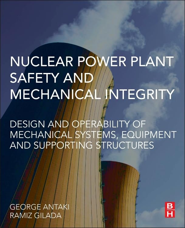Mua Nuclear Power Plant Safety and Mechanical Integrity: Design and ...
