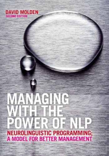 Amazon.com: Managing with the Power of Nlp: Neurolinguistic Programming; A Model for Better ...