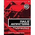 Amazon.com: Rails AntiPatterns: Best Practice Ruby on Rails Refactoring (Addison-Wesley ...