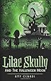 Lilac Skully and the Haunted House: Cesari, Amy: 9781976356018: Amazon ...