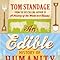 An Edible History of Humanity: Amazon.co.uk: Tom Standage ...