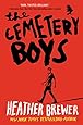 Amazon.com: The Cemetery Boys (9780062307897): Brewer, Heather: Books
