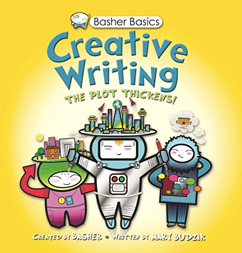 Basher Basics: Creative Writing: Basher, Simon, Budzik, Mary, Basher ...