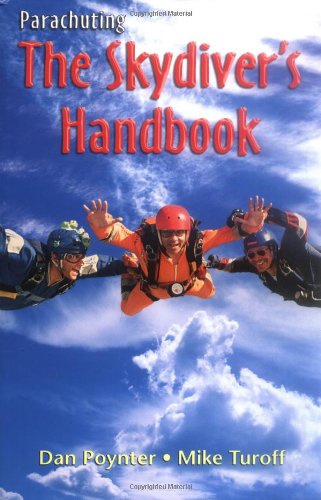 Amazon.com: Parachuting: The Skydiver's Handbook: 9781568601410 ...