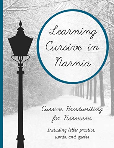 Learning Cursive in Narnia: Cursive Handwriting Practice: Joyner, Robyn ...