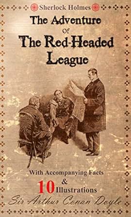 Sherlock Holmes in The Adventure of the Red-Headed League: (Illustrated ...