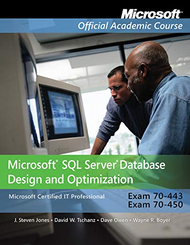 Microsoft SQL Server Database Design and Optimization: Microsoft ...