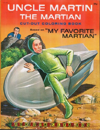Uncle Martin the Martian - Cut Out Coloring Book (Based on "My Favorite ...