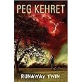 Runaway Twin: Kehret, Peg: 9780525421771: Amazon.com: Books