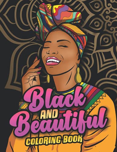 Black and Beautiful Coloring Book: African American Black Girl ...