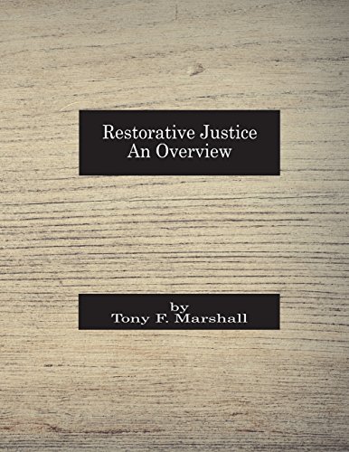 Amazon - Restorative Justice: An Overview: Marshall, Mr Tony F: 9781722256906: Books