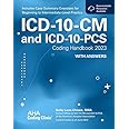 ICD-10-CM and ICD-10-PCS Coding Handbook with Answers 2023: ...