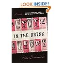 In the Drink: A Novel: Kate Christensen: 9780385720212: Amazon.com: Books