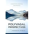 Polyvagal Perspectives: Interventions, Practices, and Strategies ...