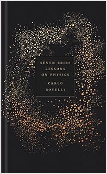 Seven Brief Lessons on Physics: Carlo Rovelli: 9780241235966: Amazon ...