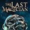 Amazon.com: The Last Magician (1): 9781481432078: Maxwell, Lisa: Books