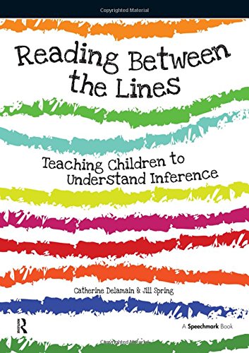 Reading Between the Lines: Understanding Inference: 9780863889691 ...