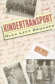 Kindertransport: Olga Levy Drucker: 9780805042511: Amazon.com: Books