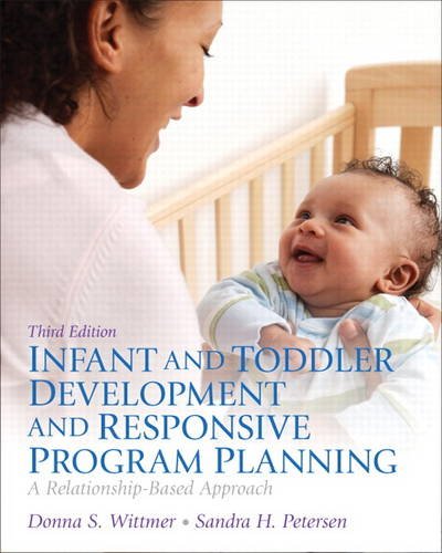 Infant and Toddler Development and Responsive Program Planning: A ...