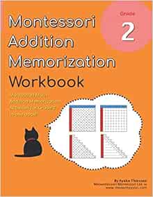 Grade 2 Montessori Math Addition Memorization Workbook: Montessori ...