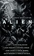 The Art and Making of Alien: Covenant: Simon Ward: 9781785653810 ...