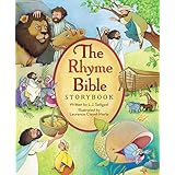 The Rhyme Bible Storybook for Toddlers: Sattgast, Linda, Goffe, Toni ...