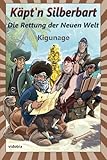 Käpt'n Silberbart und seine einzigartige Mannschaft: Amazon.de ...
