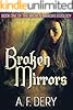 Broken Mirrors: Book One of the Broken Mirrors Duology - Kindle edition ...