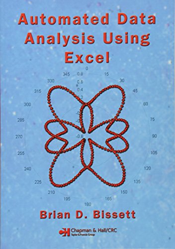 Automated Data Analysis Using Excel Chapman And Hallcrc Data Mining And Knowledge Discovery