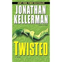 Twisted: A Novel: Kellerman, Jonathan: 9780345465269: Amazon.com: Books