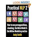 Amazon.com: Practical NLP 2: Language: How to use presuppositions, chunking, the Meta Model and ...