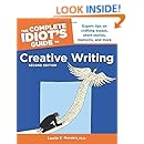 Amazon.com: The Complete Idiot's Guide to Creative Writing, 2nd Edition (9781592572069): Laurie ...