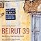 Beirut39: New Writing from the Arab World: Amazon.co.uk: Samuel Shimon ...
