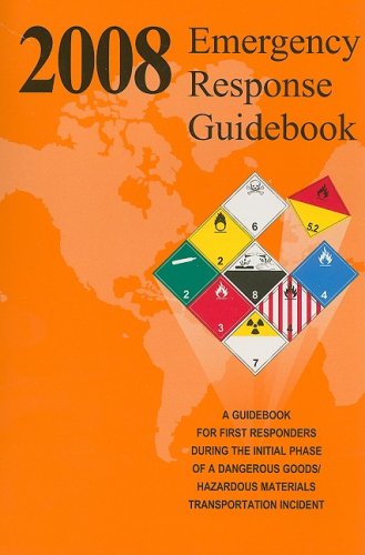 Emergency Response Guidebook: A Guidebook for the First Responders ...