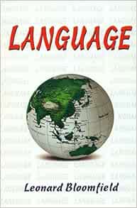 Language: Leonard Bloomfield: 9788120811959: Amazon.com: Books