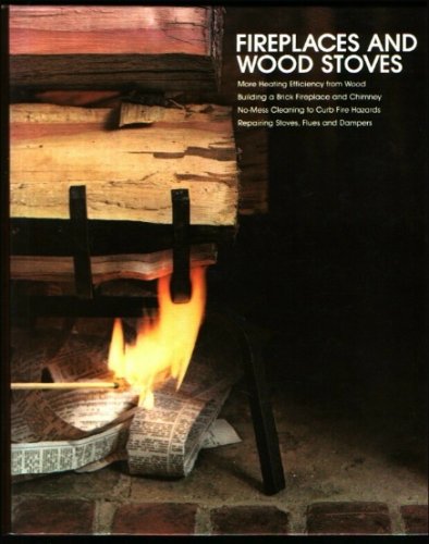 Fireplaces and Wood Stoves: Time-Life Books: 9780809424429: Amazon.com ...