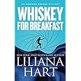 Whiskey for Breakfast (Addison Holmes Mysteries): Hart, Liliana ...