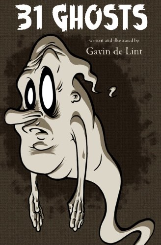 31 Ghosts: de Lint, Gavin: 9781449901035: Amazon.com: Books
