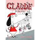 Amazon.com: Claude in the City (9781561458431): Alex T. Smith: Books