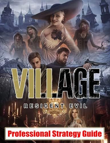 Resident Evil Village: Professional Strategy Guide: Everything You Need ...