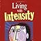 Amazon.com: Living With Intensity: Understanding the Sensitivity ...