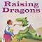 Raising Dragons: Nolen, Jerdine, Primavera, Elise: 9780152165369 ...