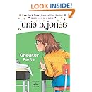 Junie B., First Grader: Cheater Pants (Junie B. Jones, No. 21): Barbara ...
