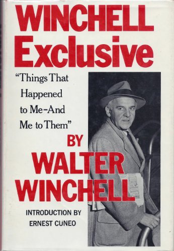 Winchell Exclusive: Walter Winchell, Ernest Cuneo: 9780139602863: Books ...