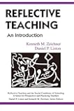 Reflective Teaching (Reflective Teaching and the Social Conditions of ...