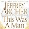 This Was a Man (The Clifton Chronicles): Amazon.co.uk: Jeffrey Archer ...
