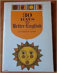 30 Days to Better English: Lewis, Norman: Amazon.com: Books