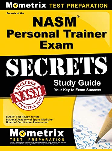 NASM Personal Trainer Exam Study Guide: NASM Test Review for the ...