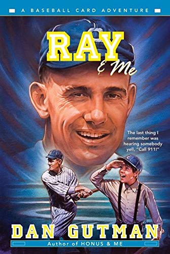 Ray & Me (Baseball Card Adventures): Gutman, Dan: 9780061234835: Amazon ...
